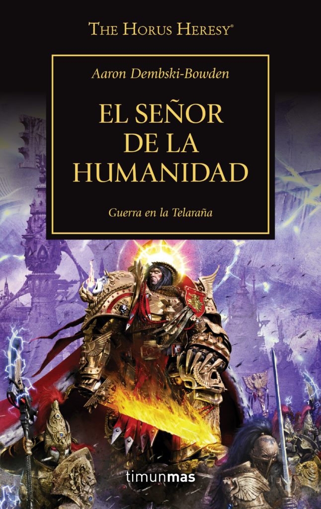 "El Señor de la humanidad" W40K, de Aaron Dembski-Bowden.
