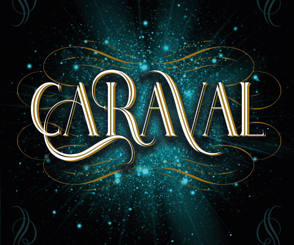 "Caraval", de Stephanie Garber, y la magia de lo sensorial - Fantasymundo