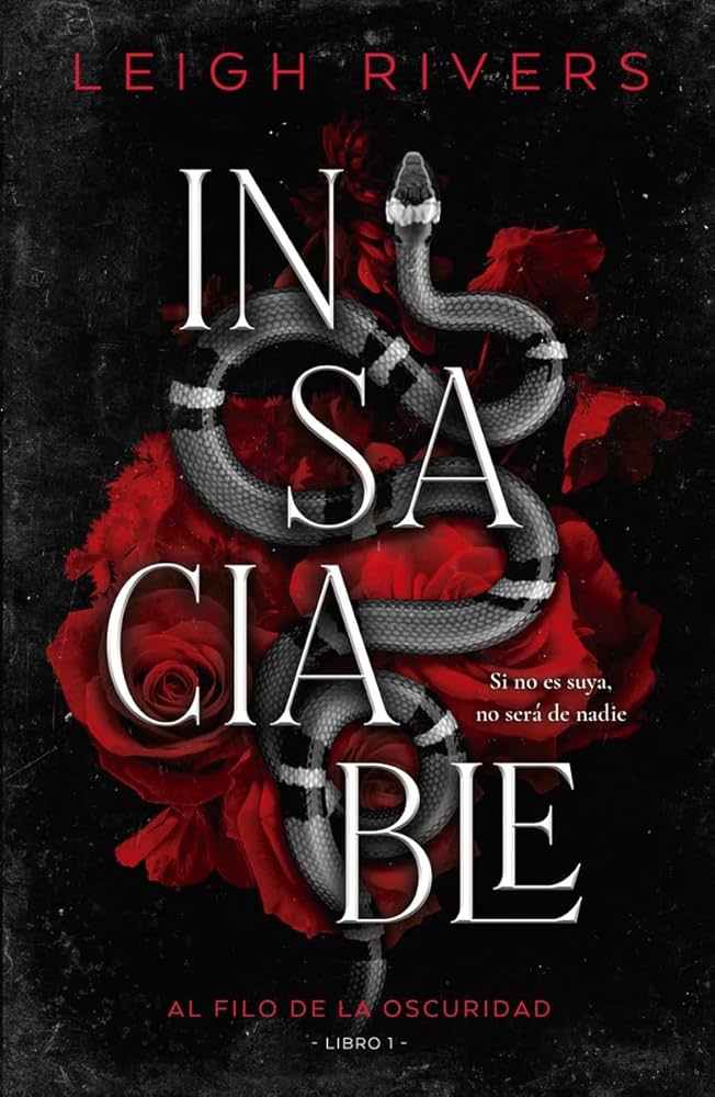 Reseña de "Insaciable (The Edge of Darkness I)" de Leigh Rivers ...