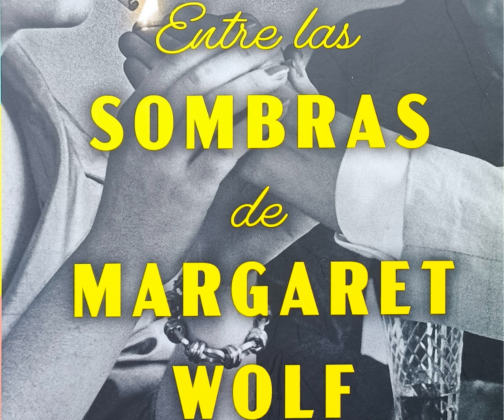 "Entre las sombras de Margaret Wolf", sofisticación y glamour bajo las ...